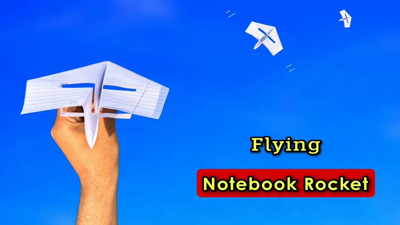 super flying rocket plane, long flying notebook rocket, how to make ...