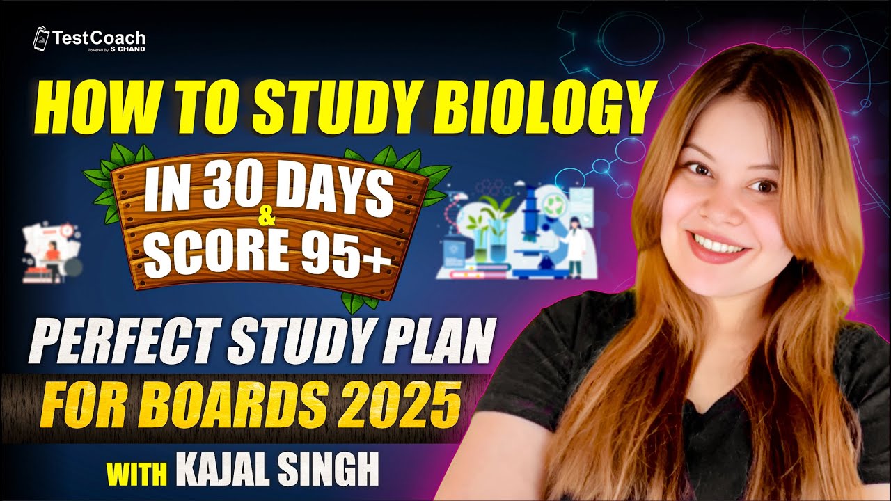 How to Study Biology in 30 Days & Score 95+ | 12th Board | Best ...