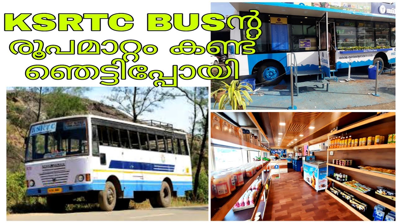 KSRTC food truck | ksrtc bus milma booth, thrissur | ബസിന്റെ രൂപമാറ്റം ...