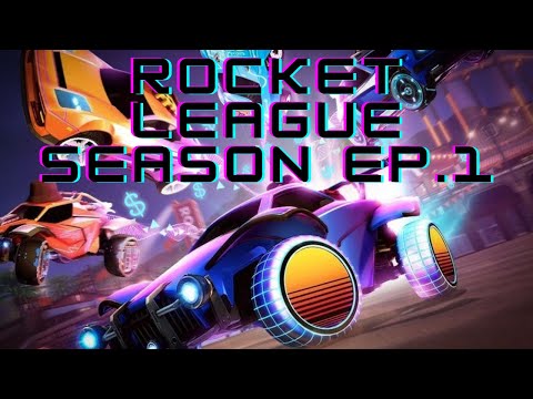Rocket League Season Mode Ep.1 - YouTube