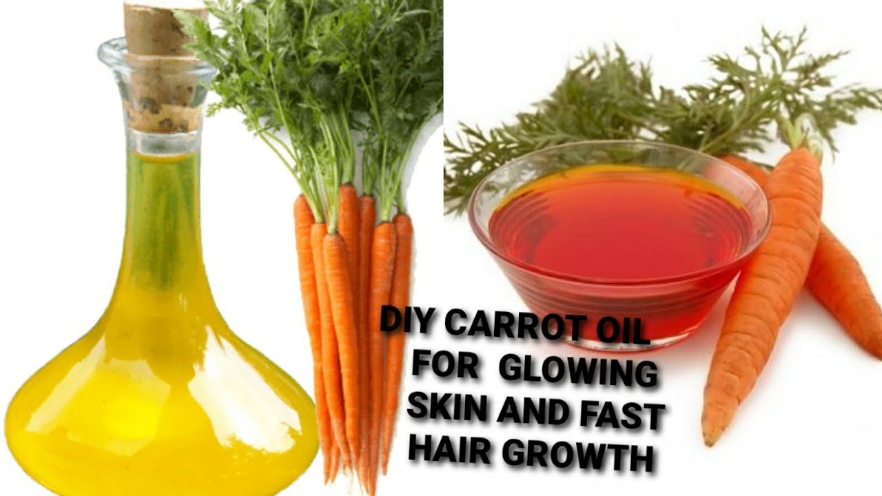 TWO METHODS DIY CARROT OIL FOR FAIR GLOWING SKIN AND FAST HAIR GROWTH ...