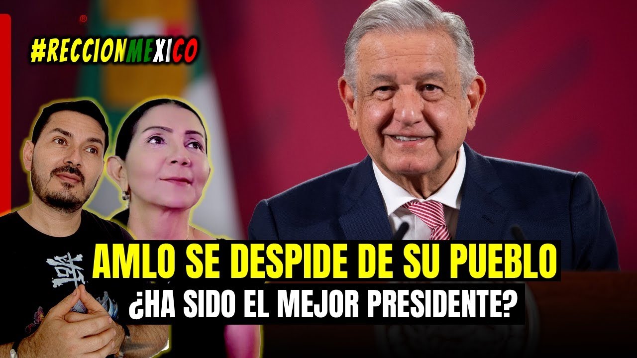 ADIOS AMLO | Así Fue la ULTIMA MAÑANERA | ¿Fue el MEJOR PRESIDENTE de ...