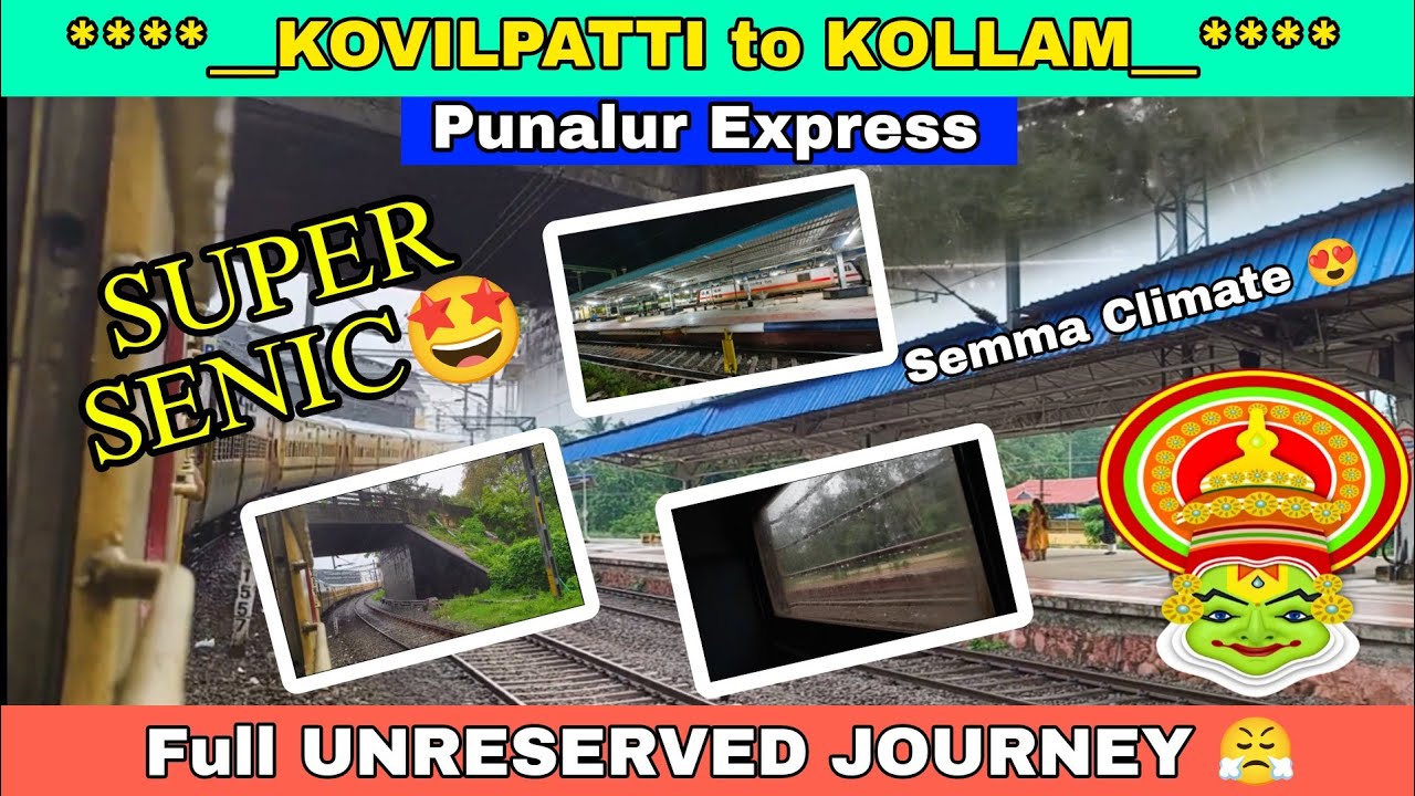 🚂 PUNALUR Express | KOVILPATTI TO KOLLAM| KERALA SENIC ROUTE| 16729 ...