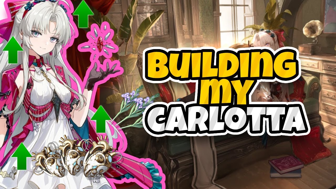Building my CARLOTTA! | Wuthering waves | Character build - YouTube