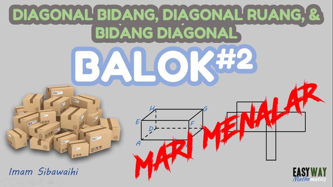 Balok, Diagonal Bidang, Diagonal Ruang, dan Bidang Diagonal - YouTube