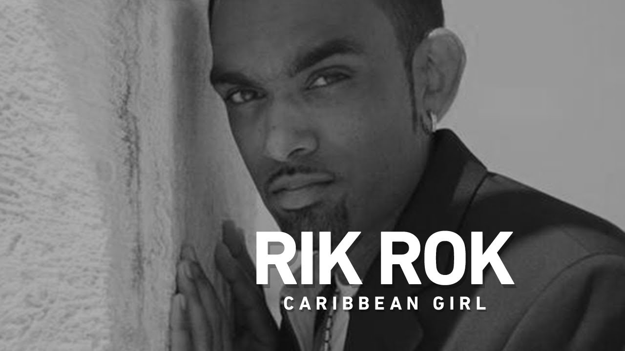 Rik Rok - Caribbean Girl - YouTube