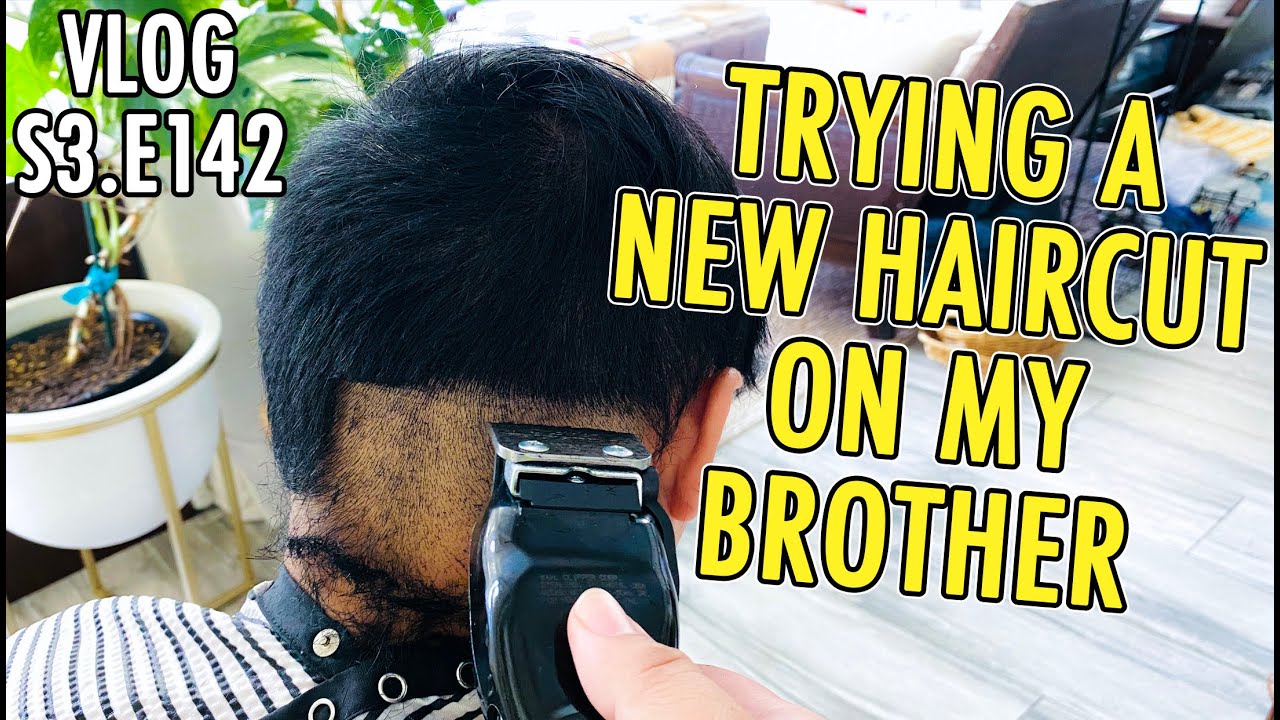 TRYING A NEW HAIRCUT ON MY BROTHER | DAILY VLOG S3.E142 - YouTube