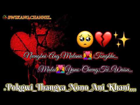 New.2022.Kokborok whatsapp status 😩 Video.Pokgwi Thangya Nono Ani khani.whatsapp Video.