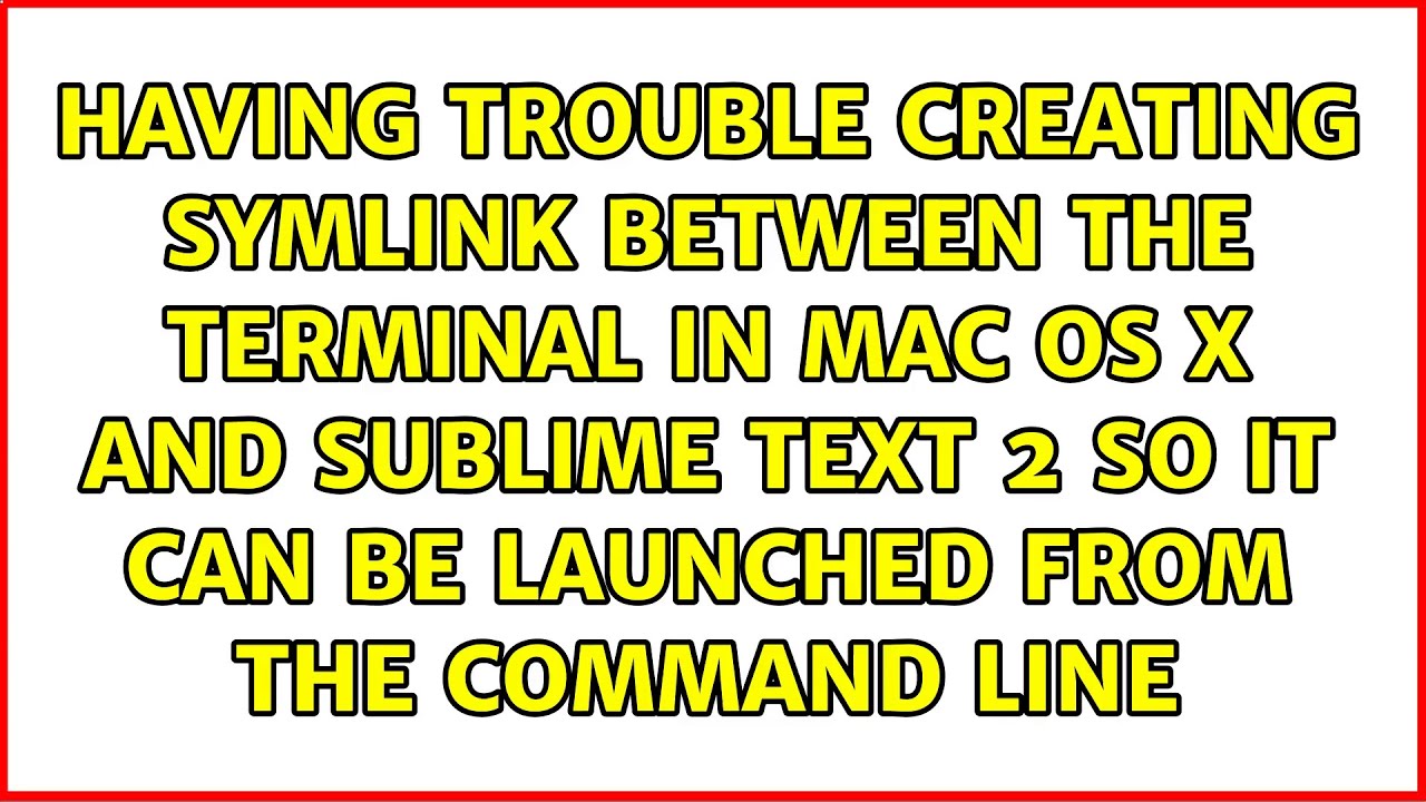 Having trouble creating symlink between the terminal in Mac OS X and ...