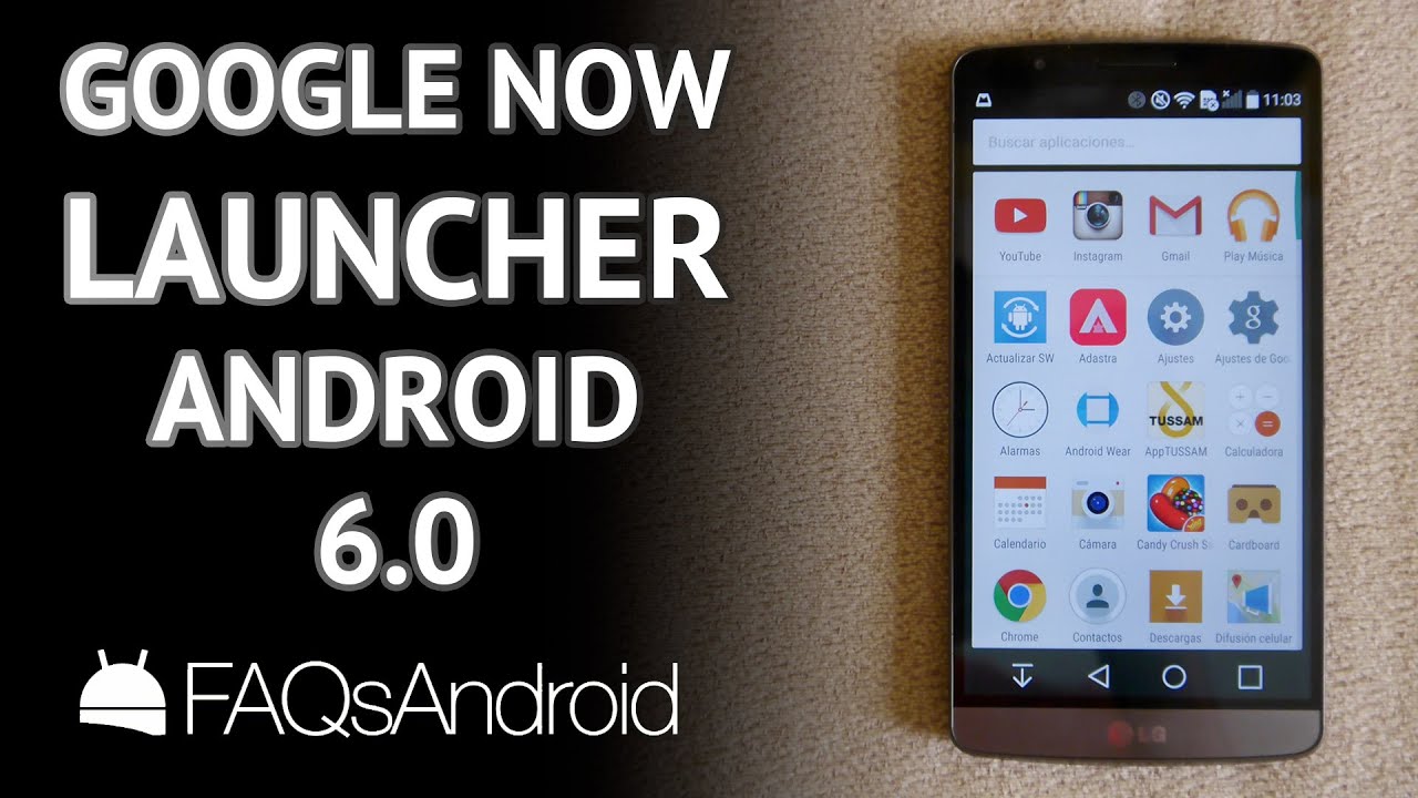 Google Now Launcher Android 6 0: Descarga y prueba - YouTube