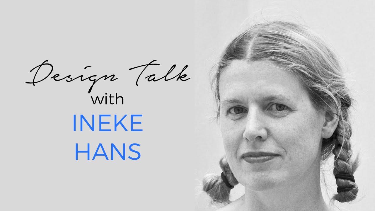 Design Talk with Ineke Hans - YouTube