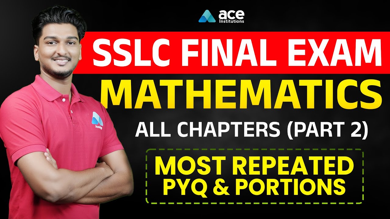 SSLC MATHEMATICS FINAL EXAM | Previous Year Questions & Solutions ...