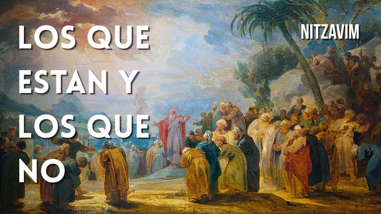 Los Que Están y Los Que No - NITZAVIM - YouTube