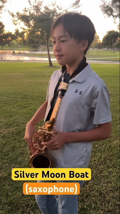 Silver Moon Boat (saxophone) #silvermoonboat #silvermoon #boat # ...