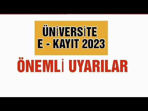 2023 Üniversite E-Kayıt En Çok Sorulan Sorular ve Cevapları