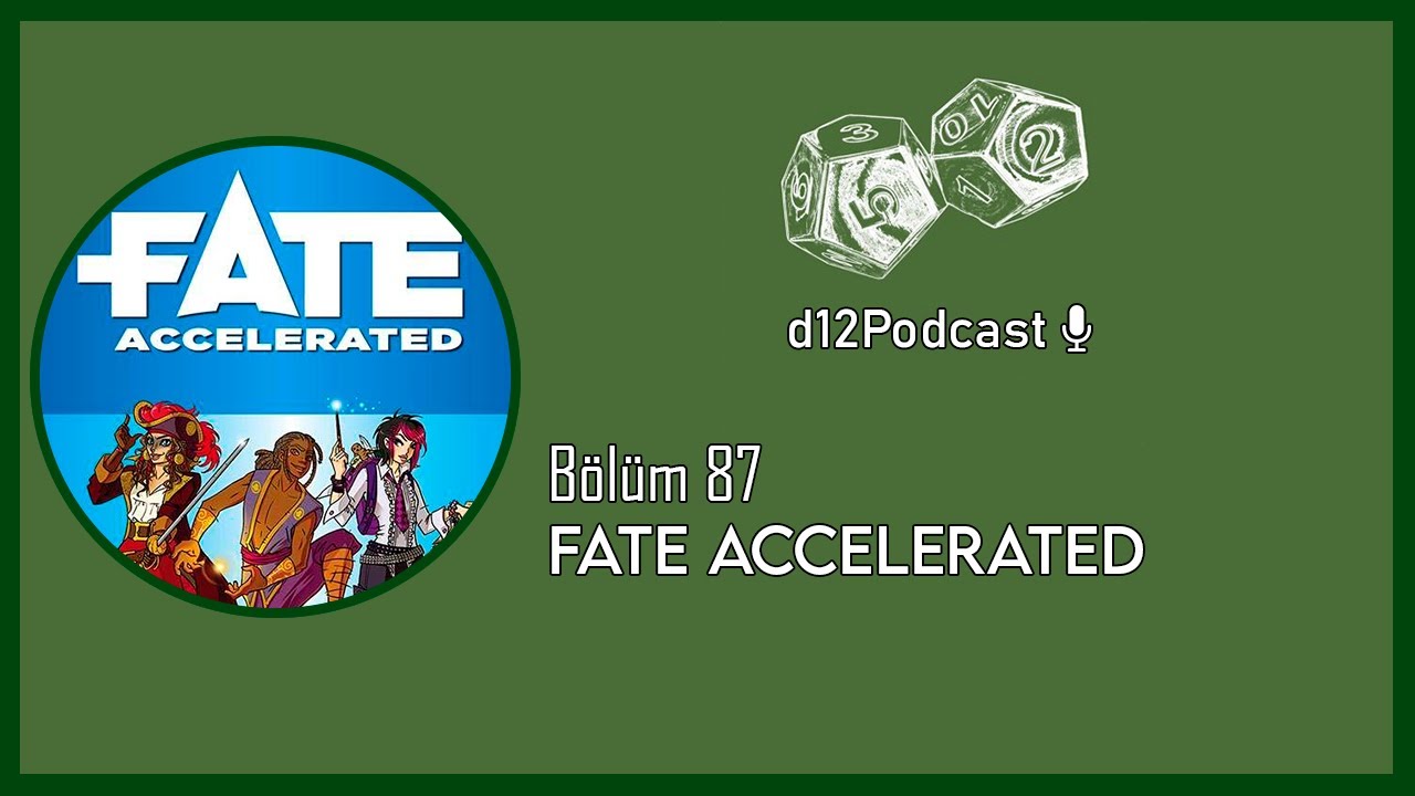 d12Podcast Bölüm 87: Fate Accelerated - YouTube