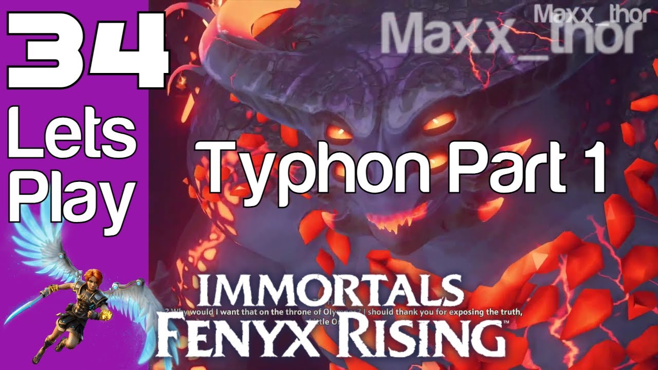 34 | Immortals: Fenyx Rising | TYPHON Part 1 | 100% Completion Run ...