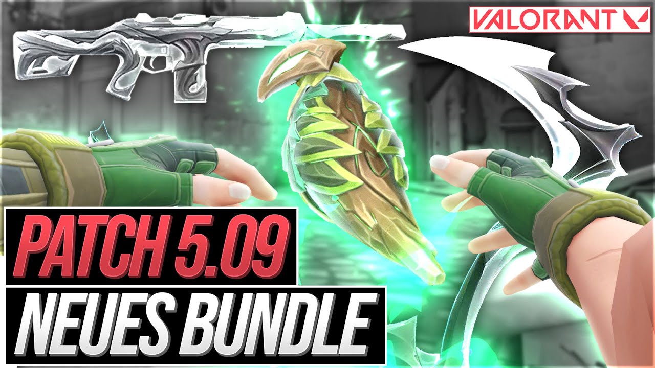 Bug Fixes + NEUES Soulstrife Skin Bundle mit PATCH 5.09 in Valorant ...