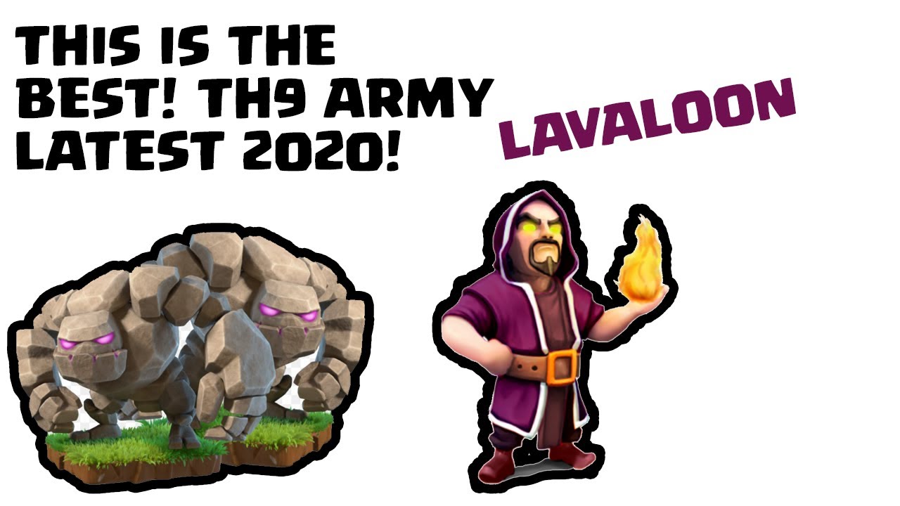 THE BEST ARMY YOU USE FOR 3 STAR A TOWN HALL 9 | LAVALOON | 2020 - YouTube