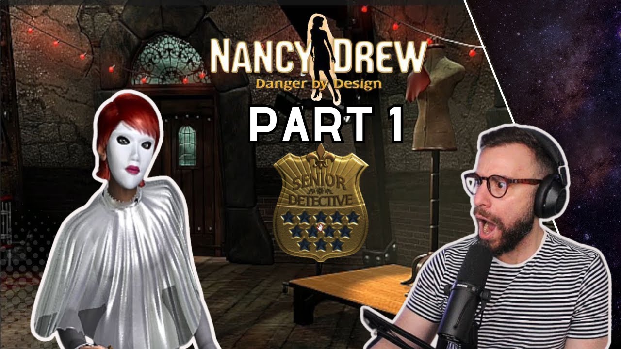 Let's Play: Nancy Drew - Danger By Design (Senior Detective) Part 1 ...