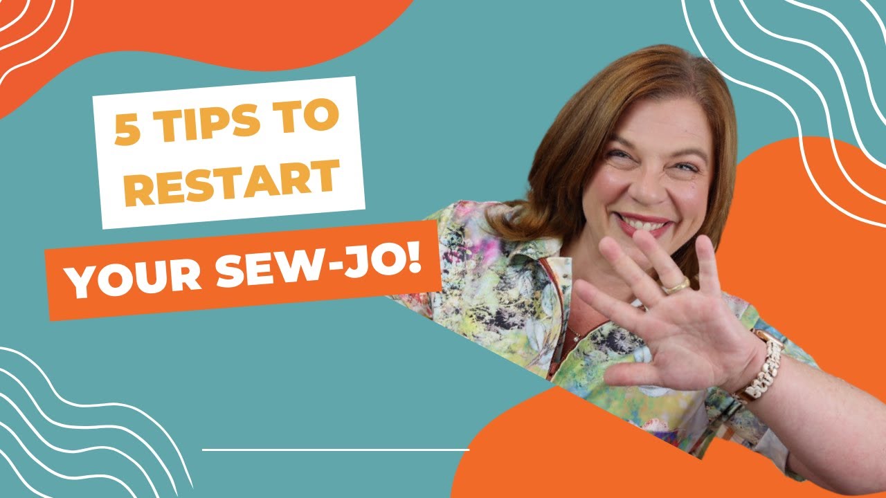 5 Tips to Restart Your Sew-Jo - YouTube