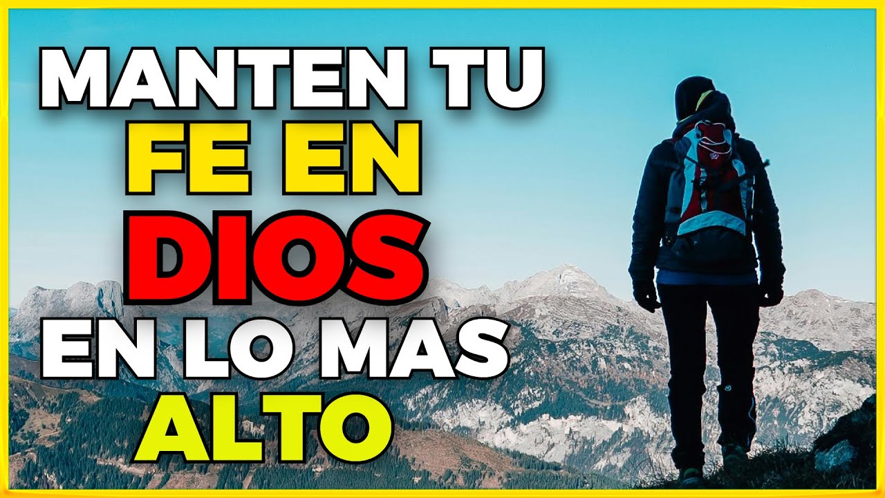 SOLO DEBES MANTENER FIRME TU FE EN DIOS Y SE ALEJARÁN TUS ...