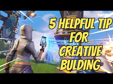5 TIP FOR BUILDING IN FORTNITE CREATIVE (HOW TO BUILD IN FORTNITE ...