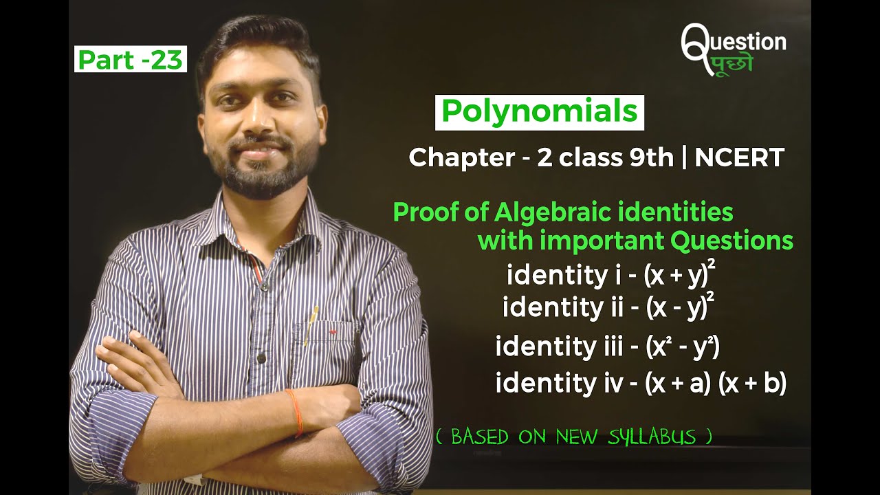 Proof of Algebraic identity – i, ii, iii, & iv | class 9 maths | NCERT ...