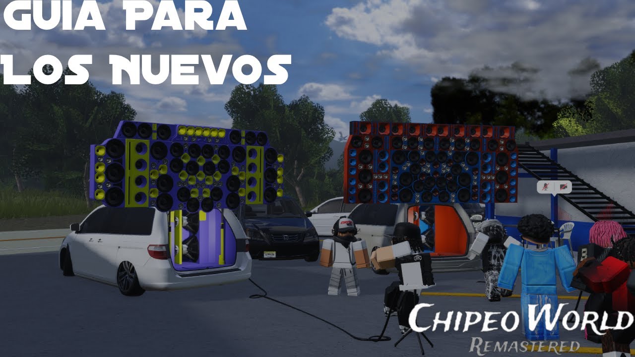 GUIA PARA NUEVOS JUGADORES - Chipeo World Remastered - YouTube