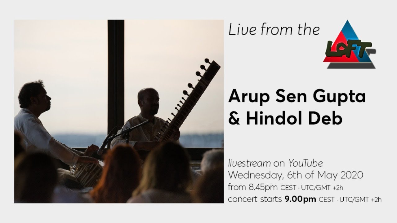 Livestream aus dem LOFT: Hindol Deb & Arup Sen Gupta - YouTube
