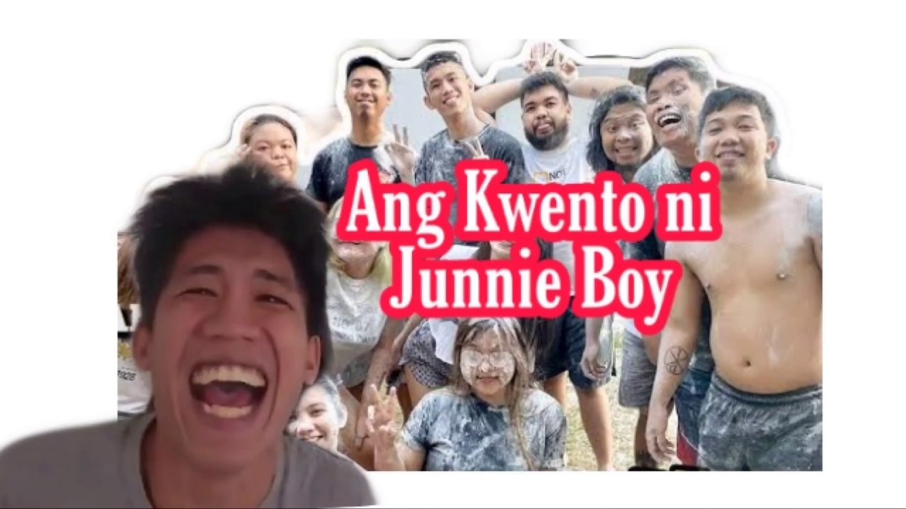 Ang kwento ni Junnie Boy Part 1 - YouTube