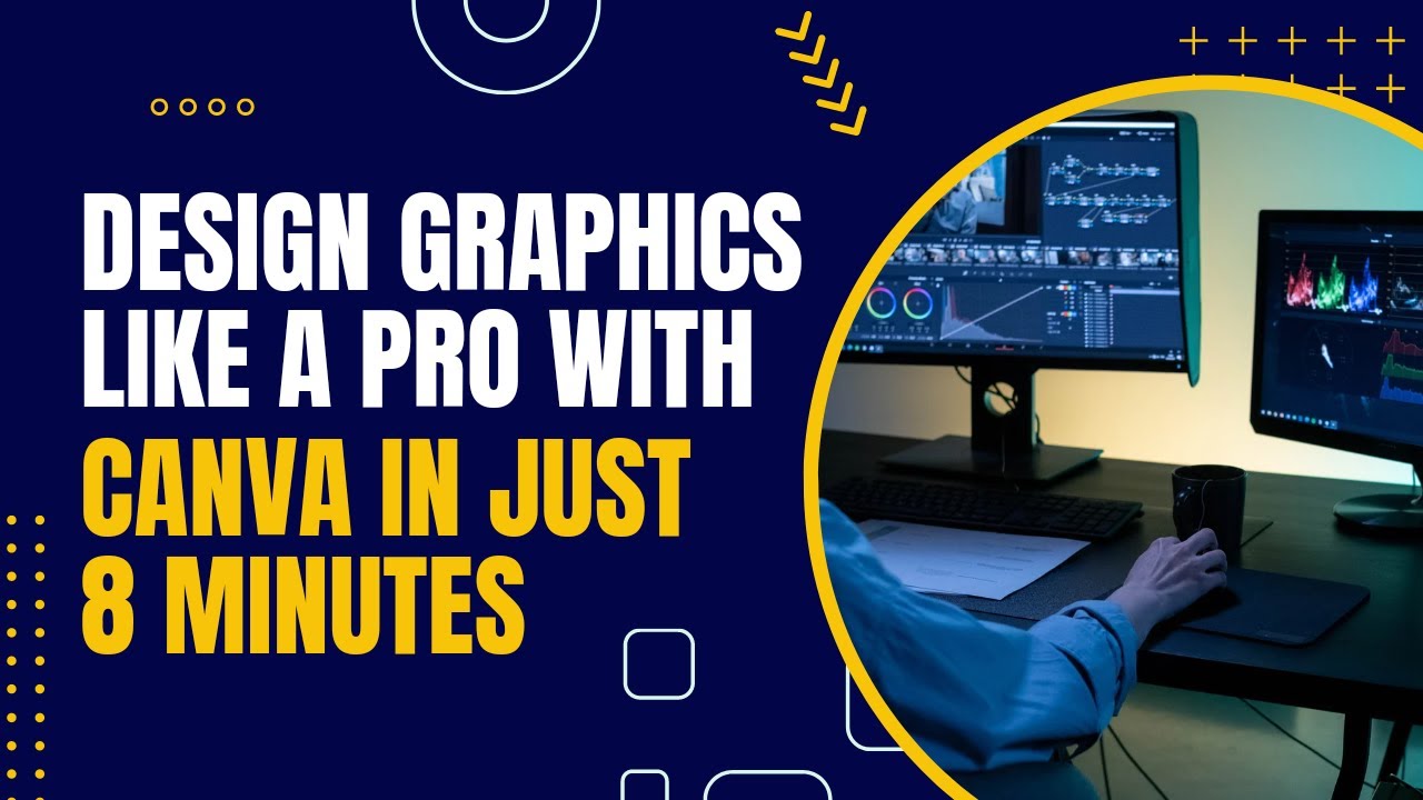 Design Graphics Like a Pro with Canva in Just 8 Minutes - YouTube