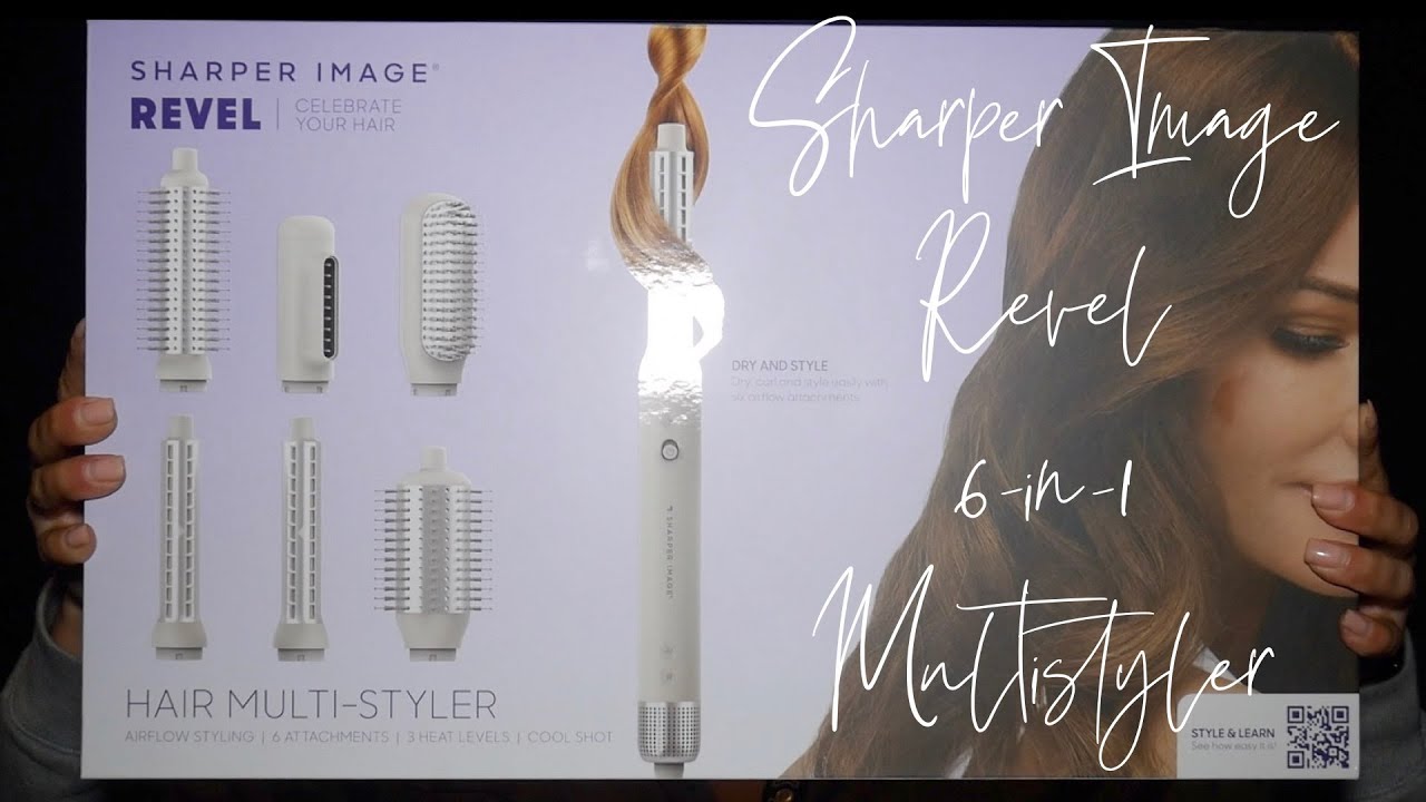 Sharper Image Revel 6 in 1 MultiStyler | how does it compare to the ...