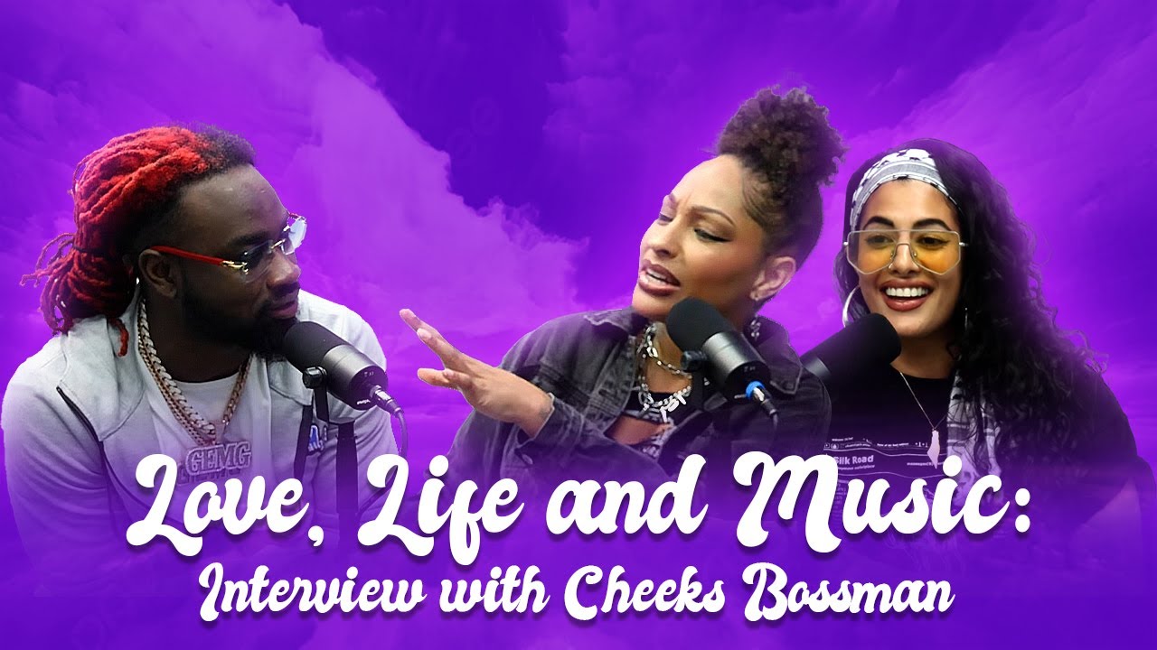 Love, Life, and Music- Interview with Cheeks Bossman - YouTube