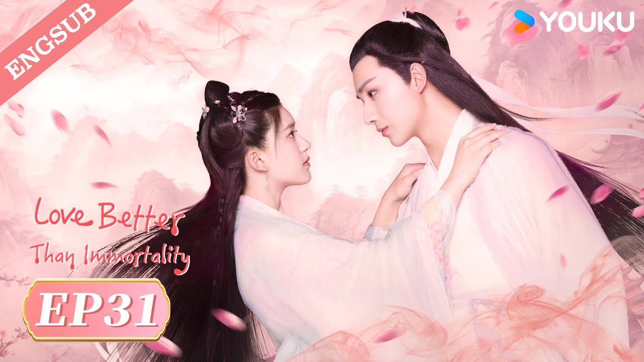 【ENG SUB】Love Better than Immortality💕EP31 | Li Hongyi / Zhao Lusi | YOUKU - YouTube