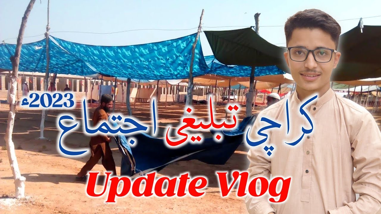 Karachi Ijtama Update Vlog Part 1 | It's Usama Vlog | Vlog #30 - YouTube