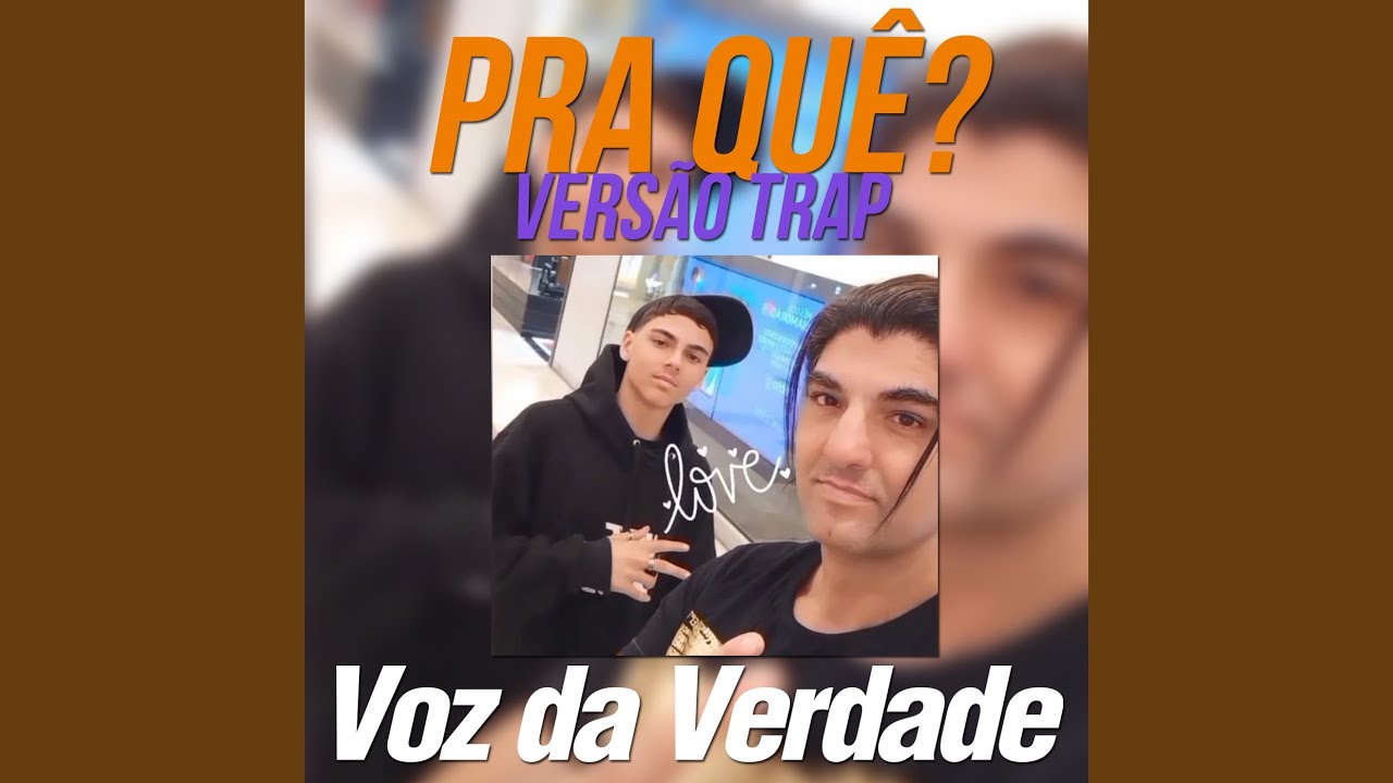 Pra Quê? (Versão Trap) - YouTube