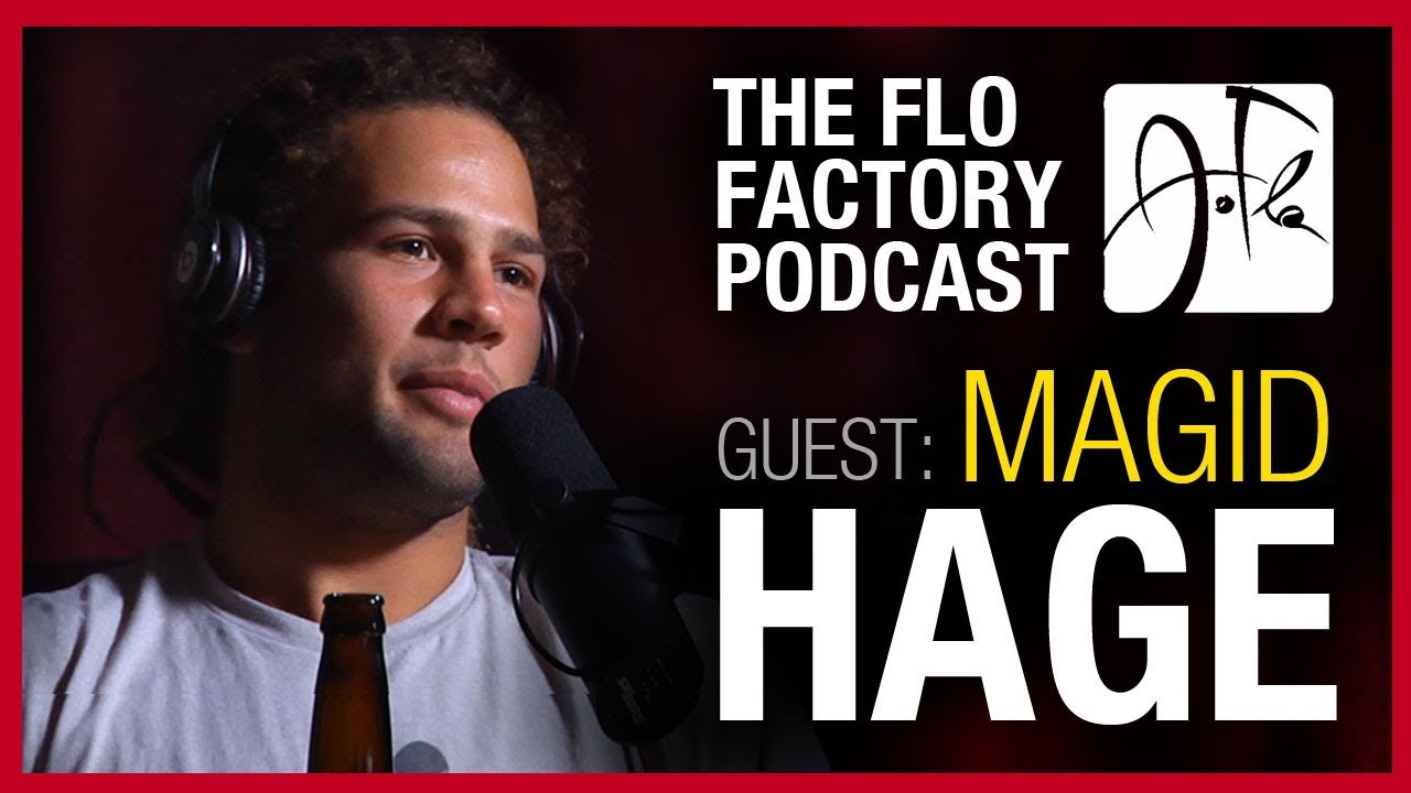 The Flo Factory Podcast Ep. 4 - Guest: Magid Hage - YouTube