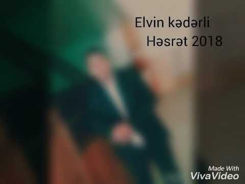 Elvin kederli hesret 2018