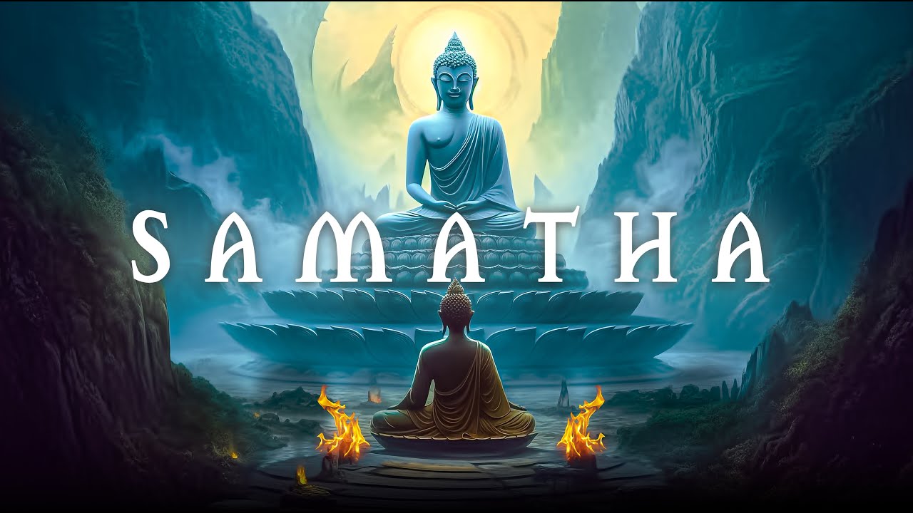 Samatha - Spiritual Meditation | Relaxing Ambient Music for Meditation ...