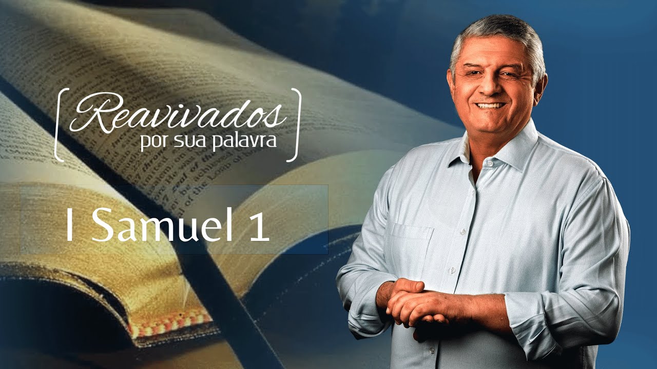 REAVIVADOS I SAMUEL 1 YouTube