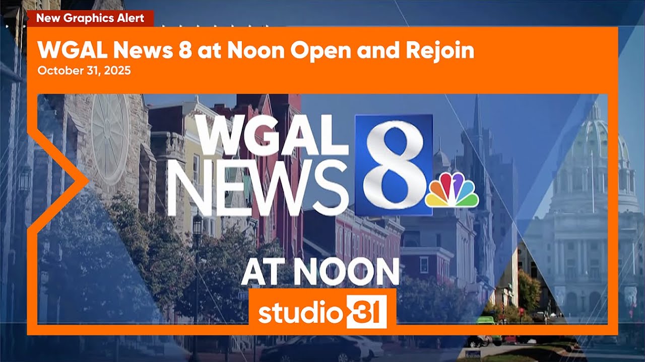 WGAL News 8 at Noon Open and Rejoin, 10/31/2025 (New Graphics) - YouTube