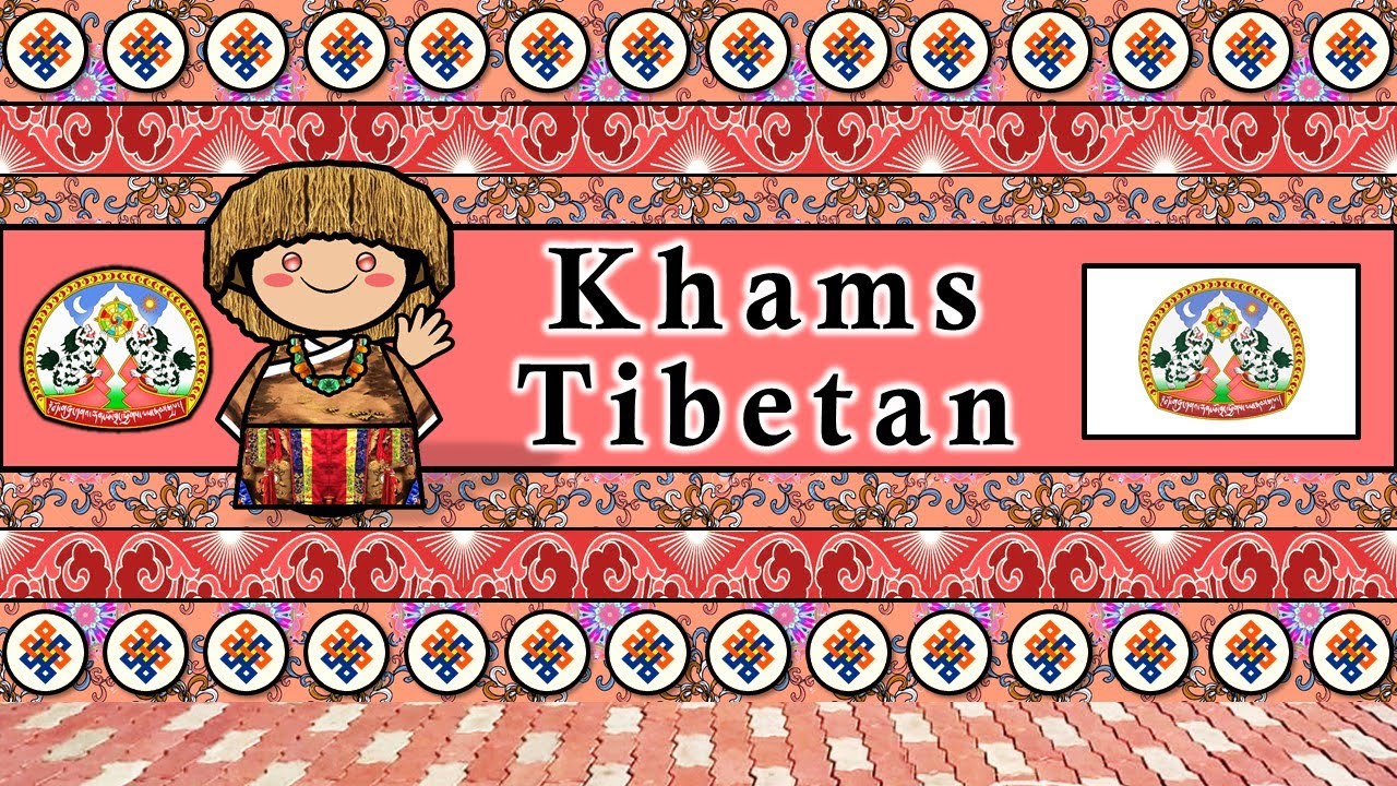 The Sound of the Khams Tibetan language / dialect (Numbers & Sample ...