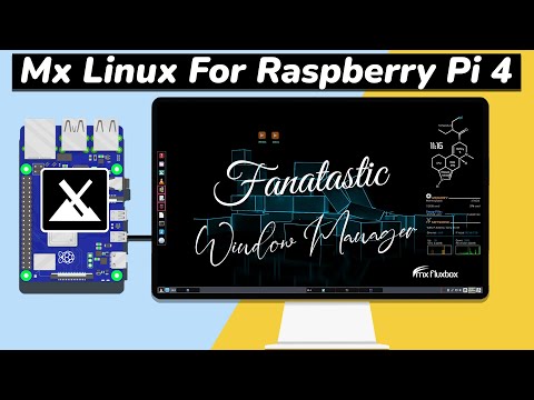 MX Linux 21 On Raspberry Pi 4 | MX Linux Flux Box | Fantastic & Minimal ...