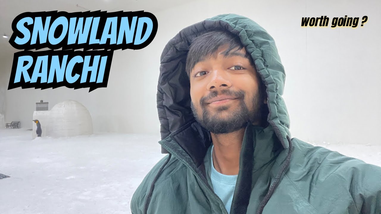 SNOWLAND RANCHI worth visiting ? | Price | Timings | Crowd - YouTube