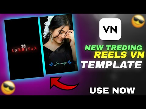 New Trending Reels VN Template 😍 #vntutorial #videoediting #vncode # ...