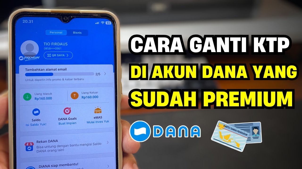 Cara Ganti KTP di Akun DANA Premium Terbaru - YouTube