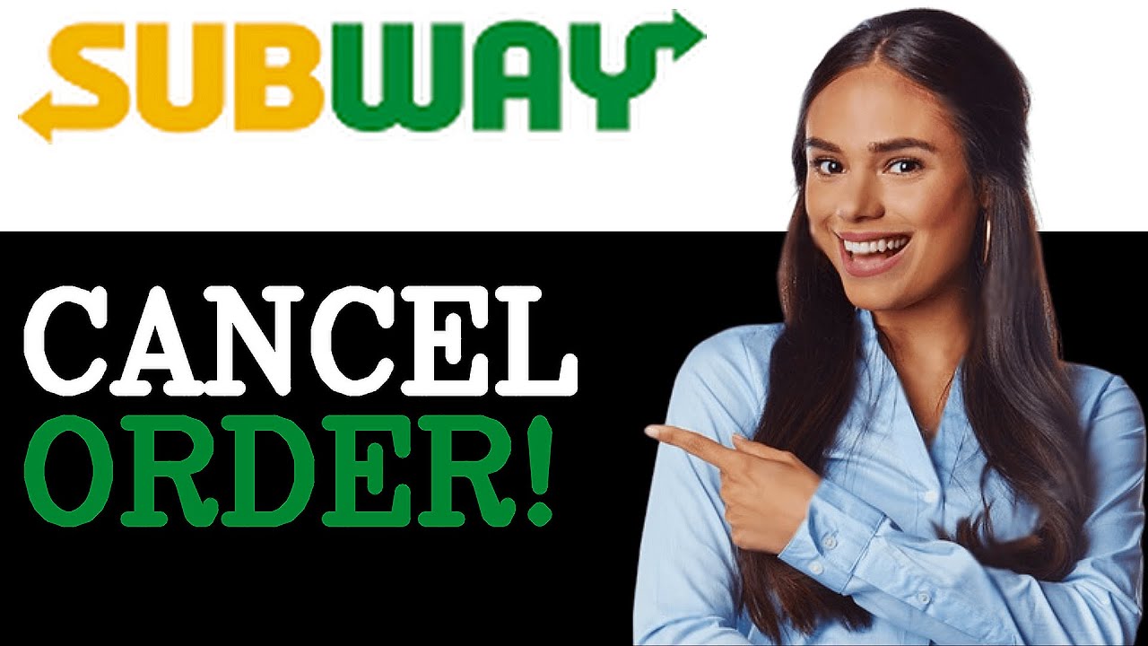 How To Cancel Order On Subway App (2025) - YouTube