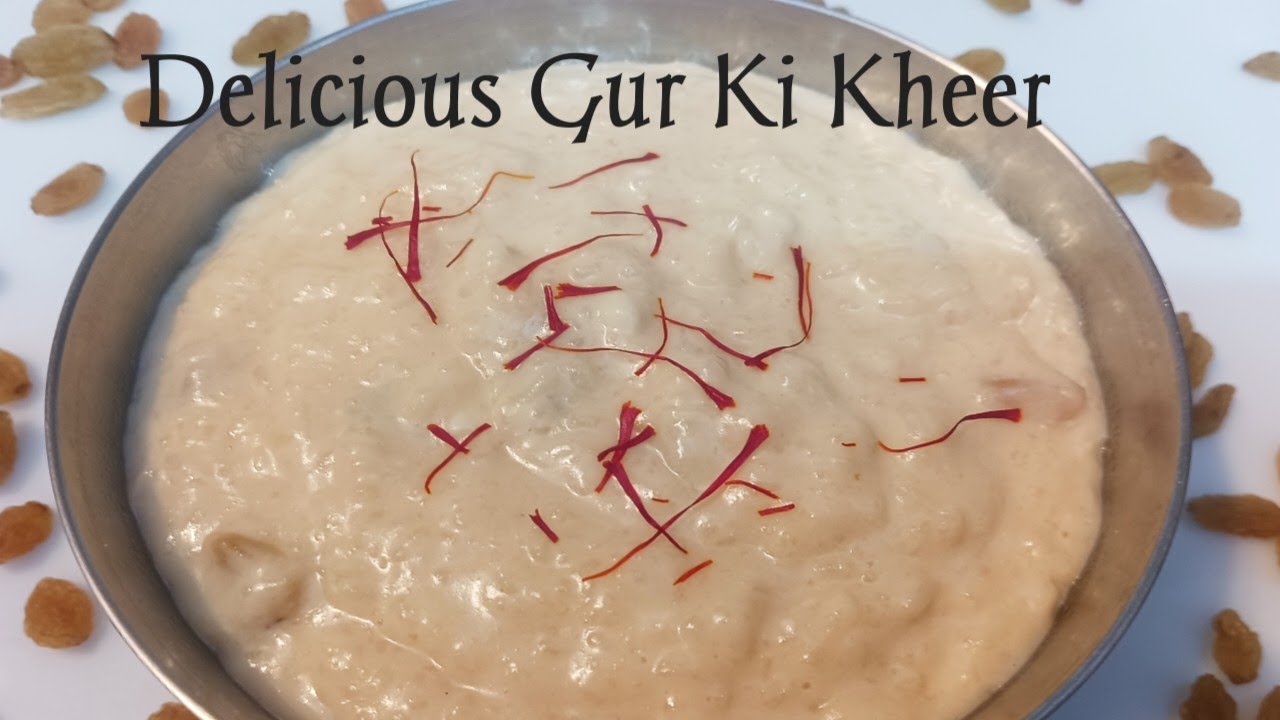 Rajasthan Ki Gur Ki kheer Recipe In Cooker || Gur Ki Kheer With Milk ...