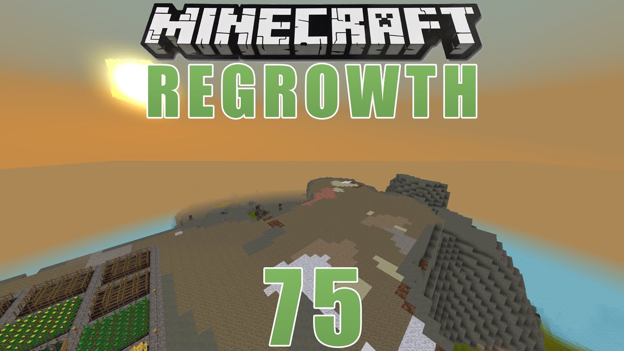 Minecraft Regrowth - #75 - Ganzer Berg Weg! - YouTube